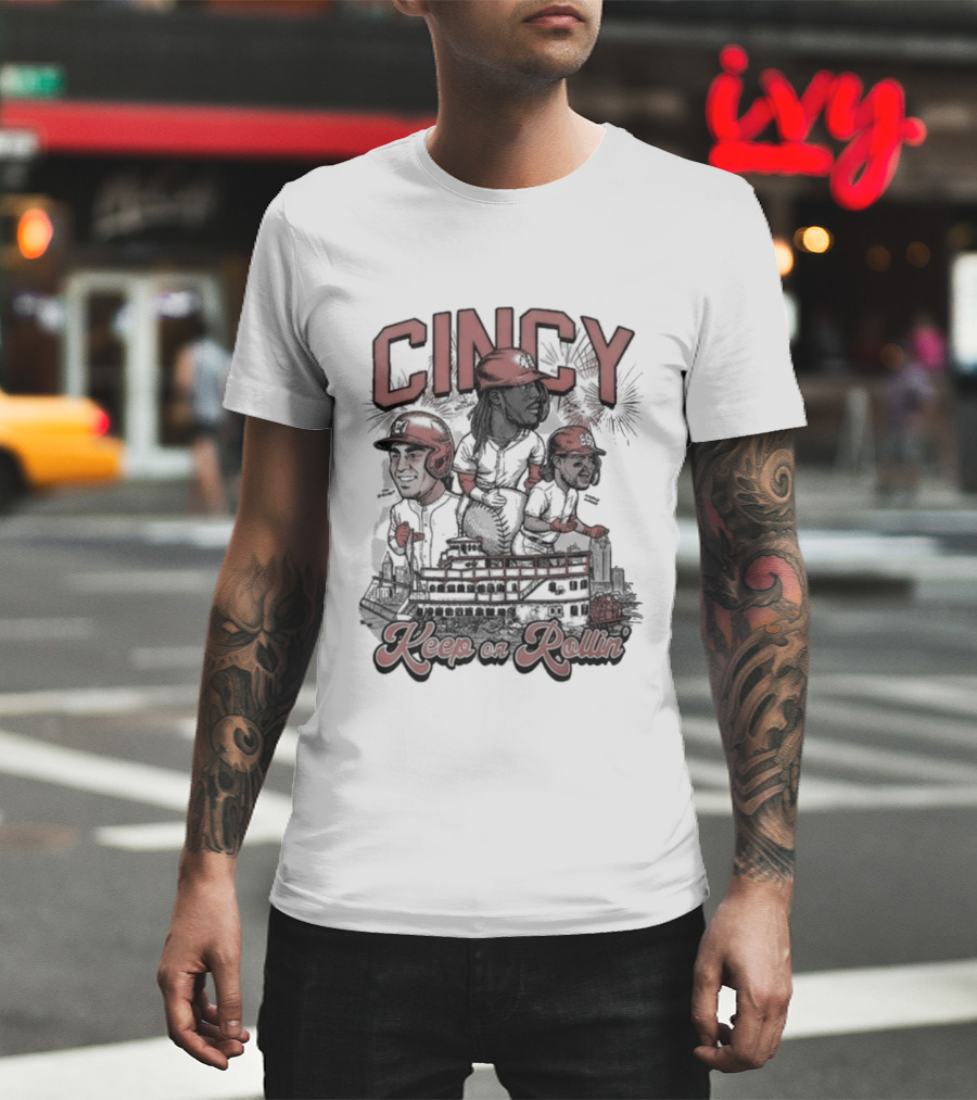 Cincy Keep On Rollin Baseball Cincinnati T-Shirt