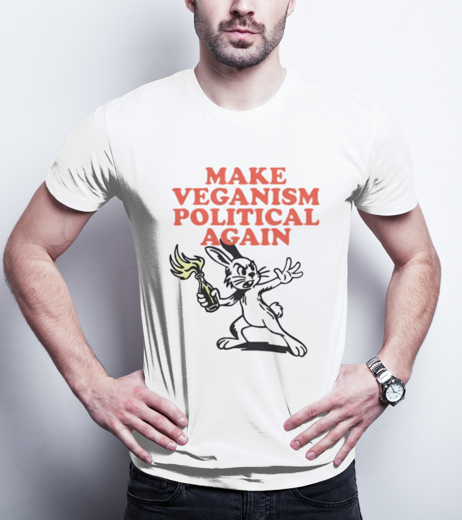 Make Veganism Political Again Molotov Cocktail Rabbit T-Shirt
