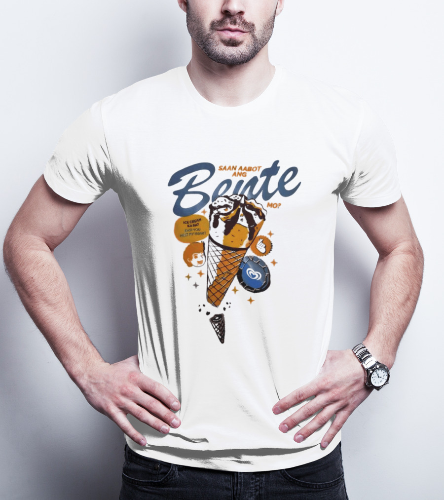Saan Aabot Ang Bente Ice Cream Ka Ba Kasi You Melt My Heart T-Shirt