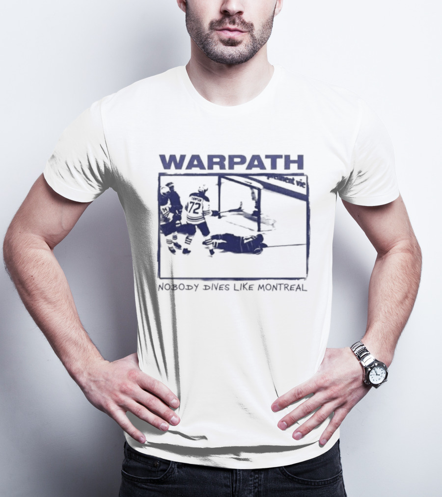 Buffalo Sabres Warpath Nobody Dives Like Montreal Hockey Rivalry T-Shirt
