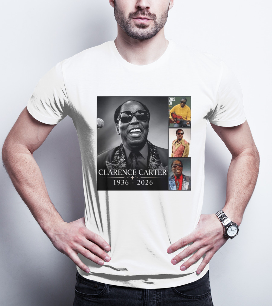 Clarence Carter 1936 2026 Soul Legend Memorial Compilation T-Shirt
