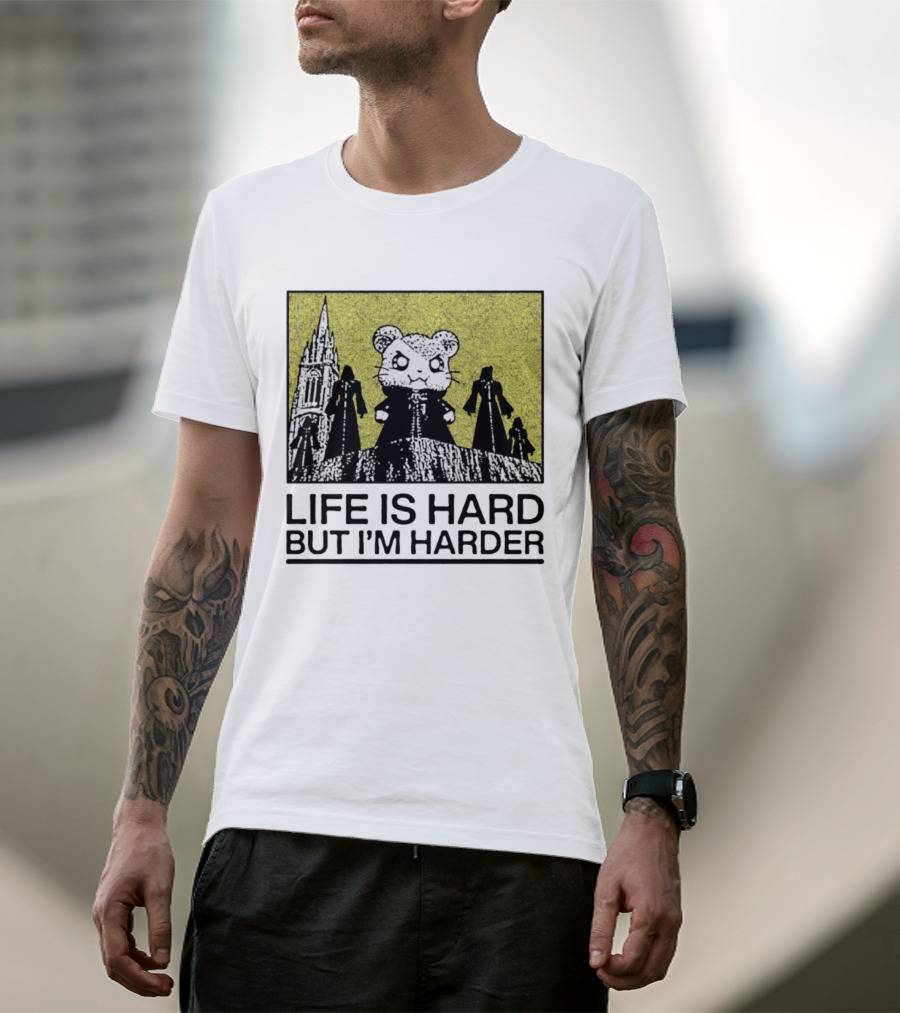 Hamtaro Life Is Hard But I'm Harder Gothic Style Tower And Figures T-Shirt