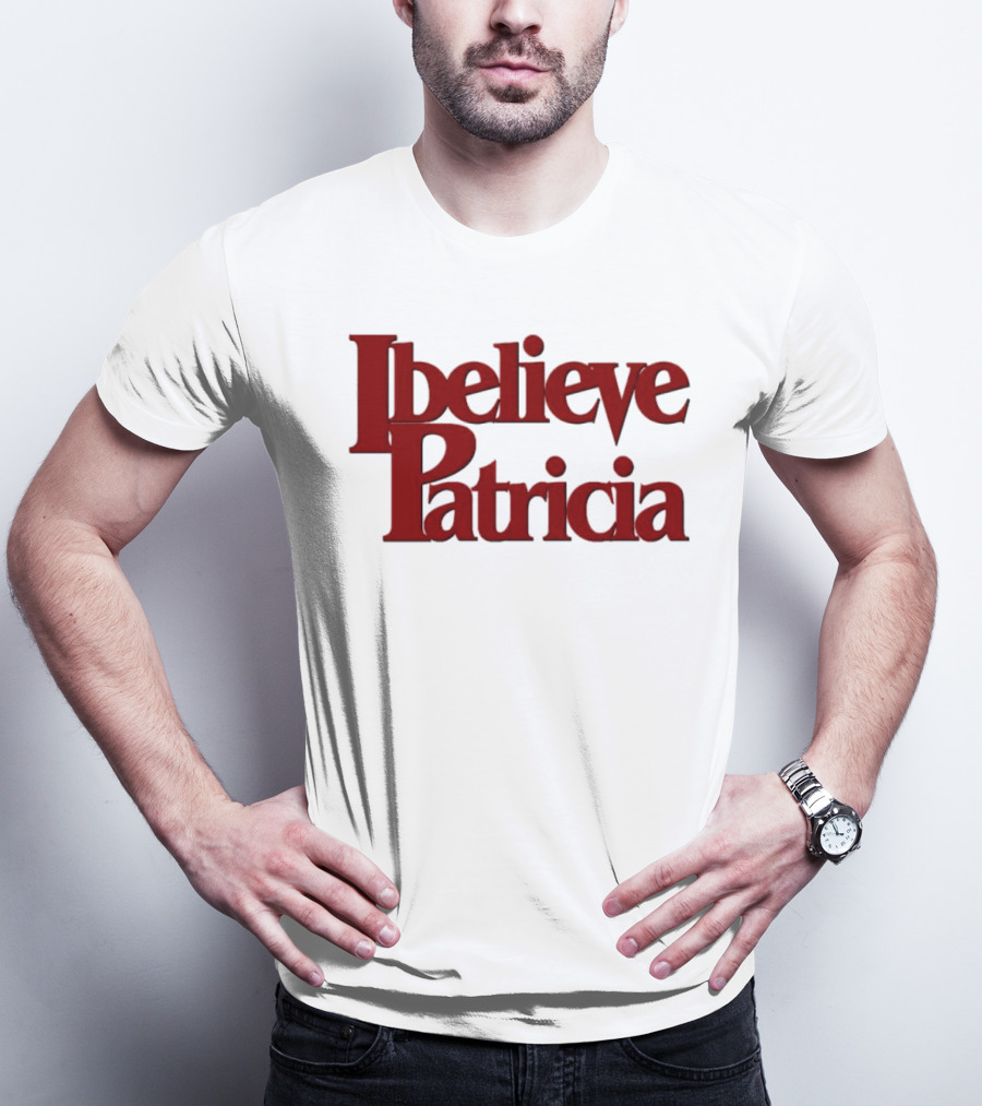 I Believe Patricia Retro 3D T-Shirt