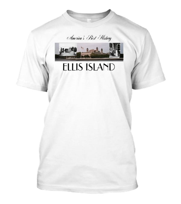 America's Best History Ellis Island Iconic Landmark Photos T-Shirt