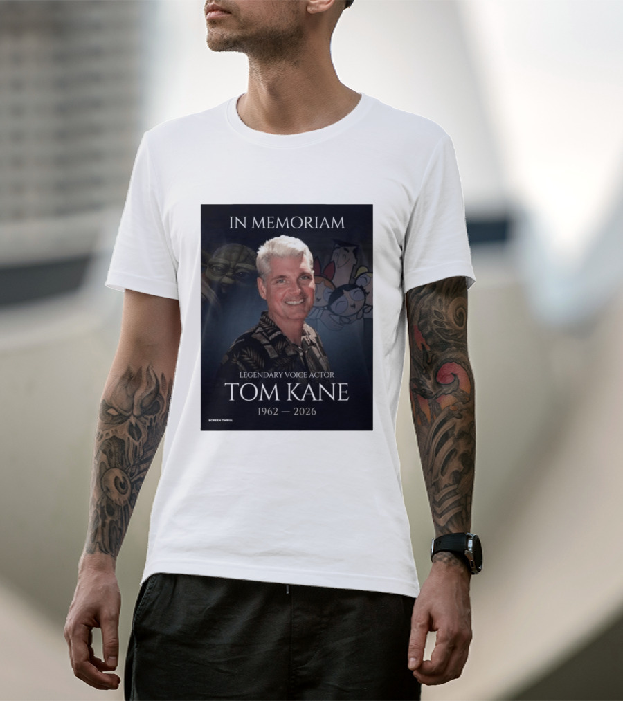 In Memoriam Legendary Voice Actor Tom Kane 1962 2026 Yoda Powerpuff Girls T-Shirt