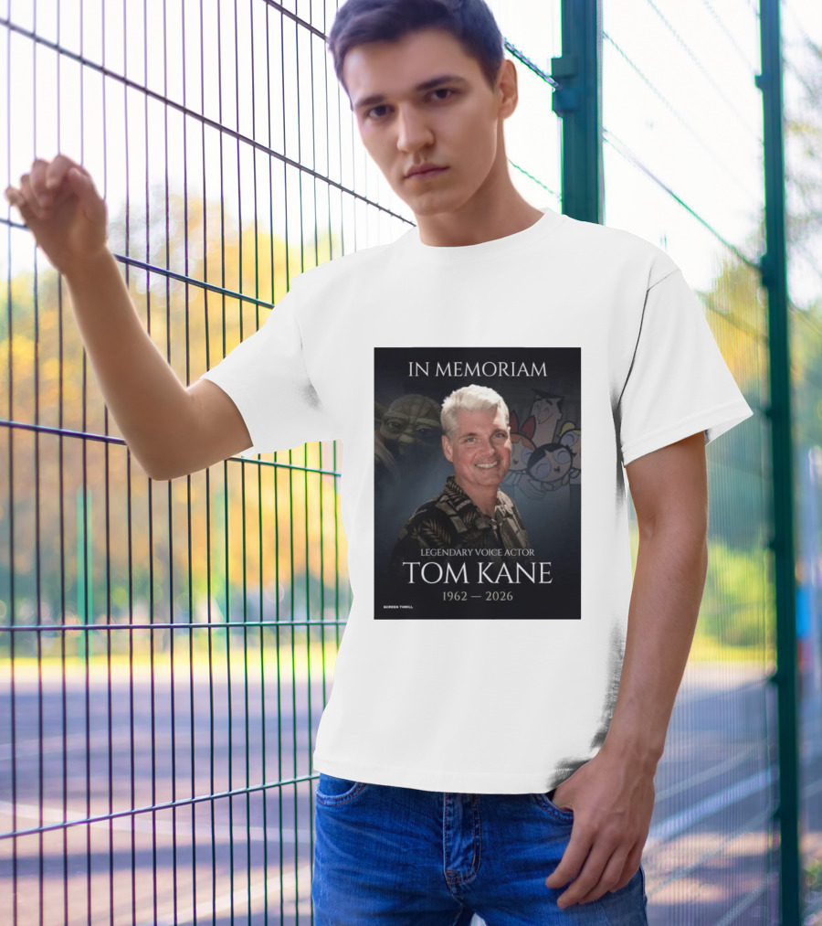 In Memoriam Legendary Voice Actor Tom Kane 1962 2026 Yoda Powerpuff Girls T-Shirt