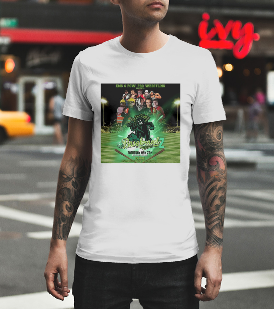 EMS & POW Pro Wrestling Basebrawl 2 The Second Inning May 25th PK Park Eugene OR T-Shirt