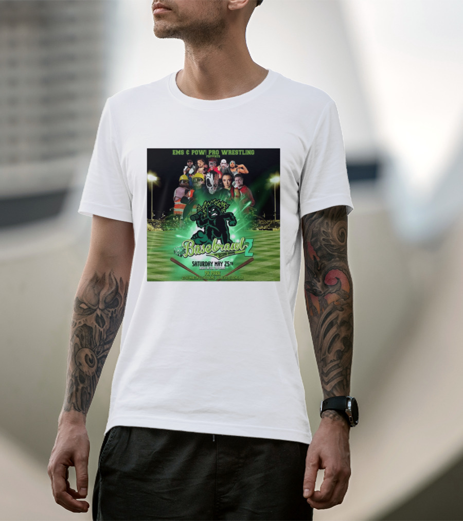 EMS & POW Pro Wrestling Basebrawl 2 The Second Inning May 25th PK Park Eugene OR T-Shirt