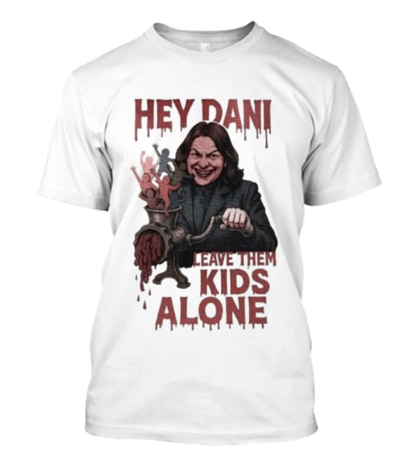 Hey Dani Leave Them Kids Alone Creepy Halloween T-Shirt