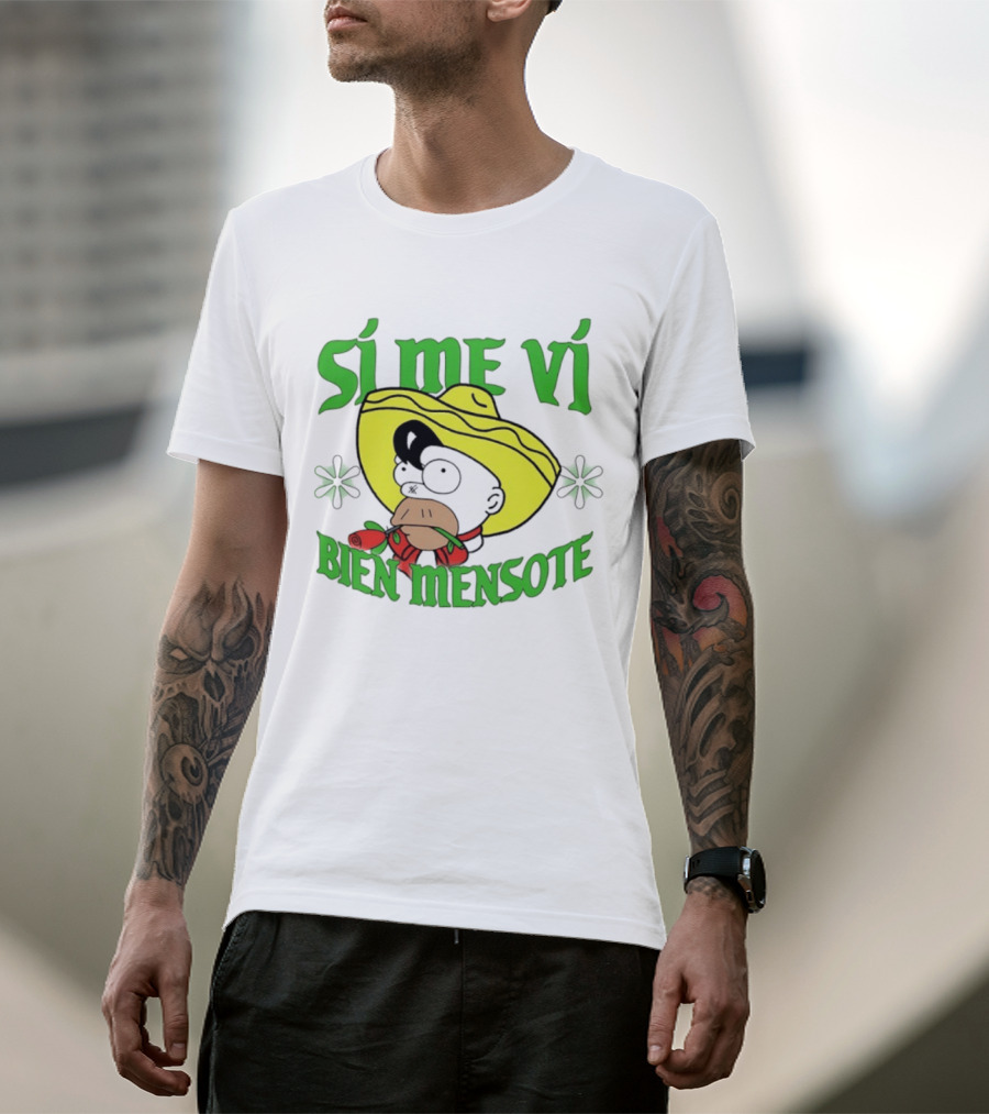 Sí Me Vi Bien Mensote Sombrero Roses T-Shirt