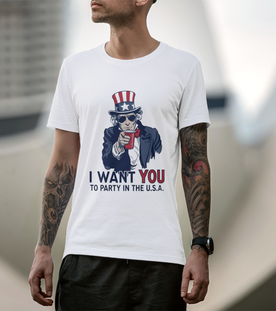 Uncle Sam I Want You To Party In The USA America Patriotic 4th Of July T-Shirt