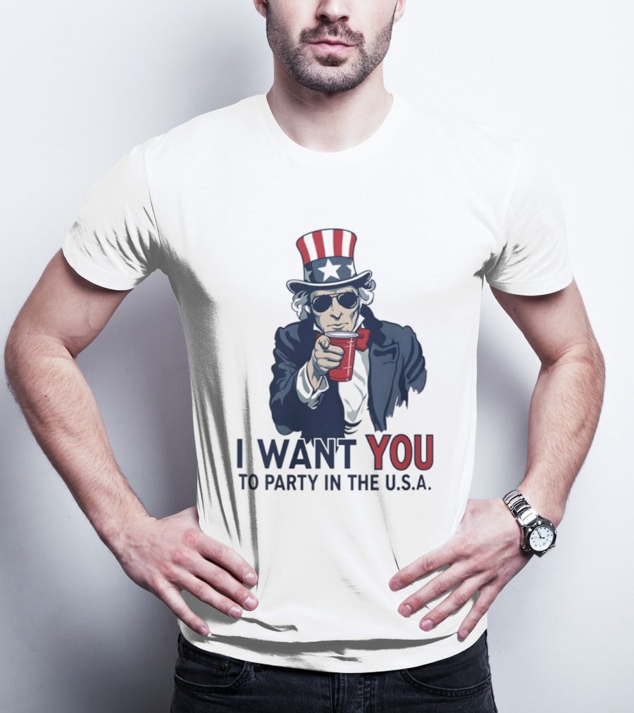 Uncle Sam I Want You To Party In The USA America Patriotic 4th Of July T-Shirt