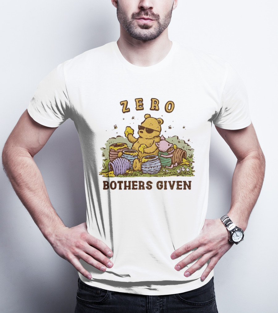 Zero Bothers Given Pooh Hunny Sunglasses T-Shirt