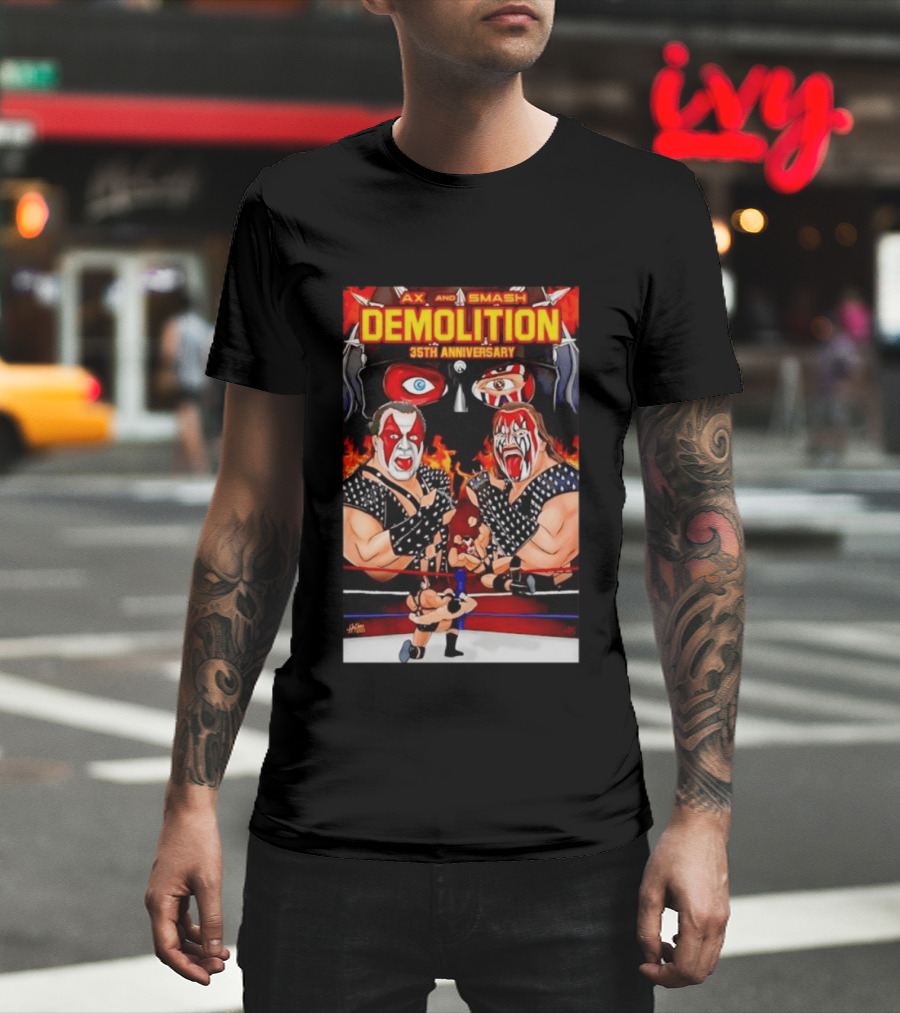 Ax And Smash Demolition 35th Anniversary Wrestling Legends Celebration T-Shirt