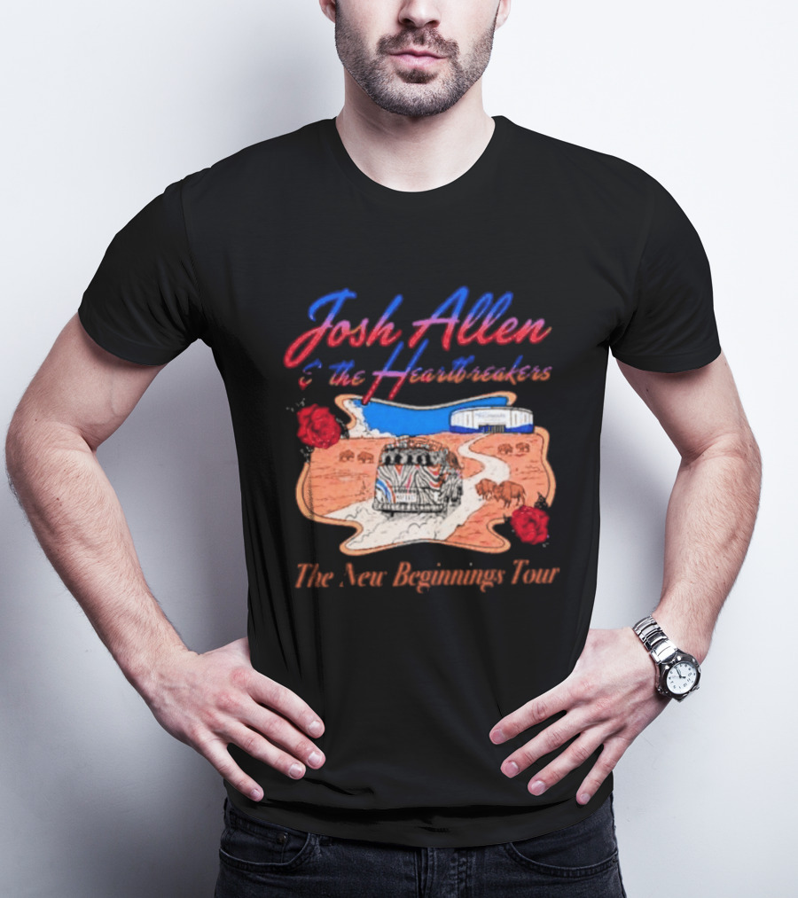 Josh Allen And The Heartbreakers New Beginnings Tour Bills Stadium Path Roses T-Shirt