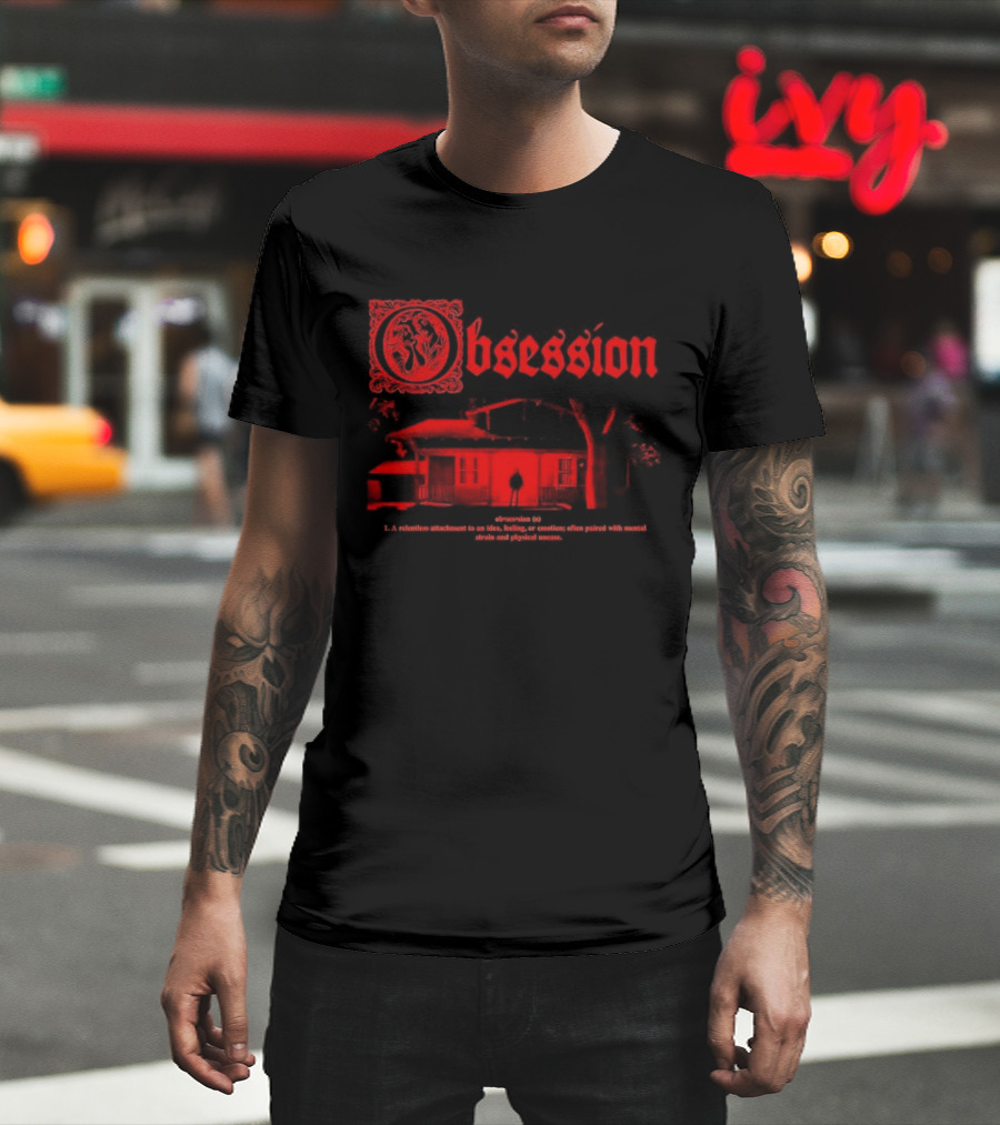 Obsession Outside Your House 2026 Horror Movie Creepy Haunted House T-Shirt