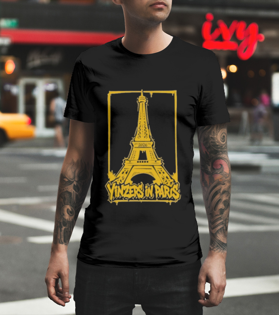 Pittsburgh Steelers Yinzers In Paris Eiffel Tower 2026 T-Shirt