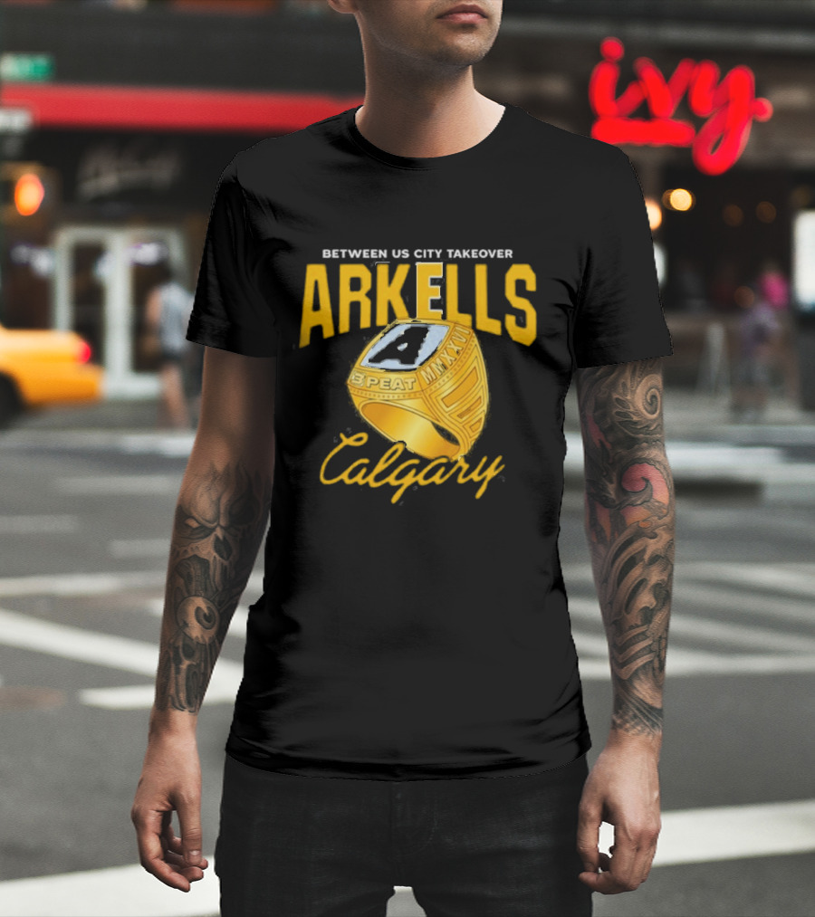 Arkells Between US City Takeover Calgary Championship Ring 2026 T-Shirt