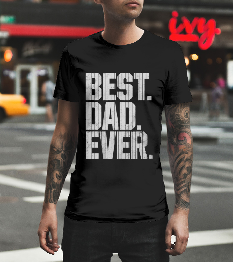 Best Dad Ever New York Yankees Baseball Game T-Shirt