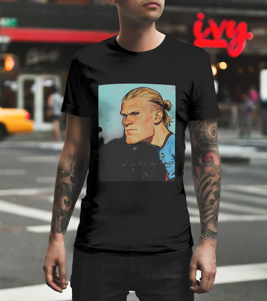 Erling Haaland Cartoon Manchester City Stay Humble Eh T-Shirt