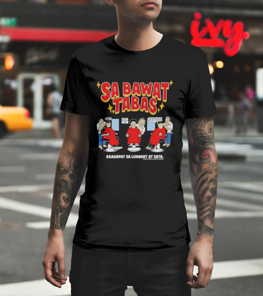Sa Bawat Tabas Kaagapay Sa Lungkot At Saya Barbershop Scene T-Shirt