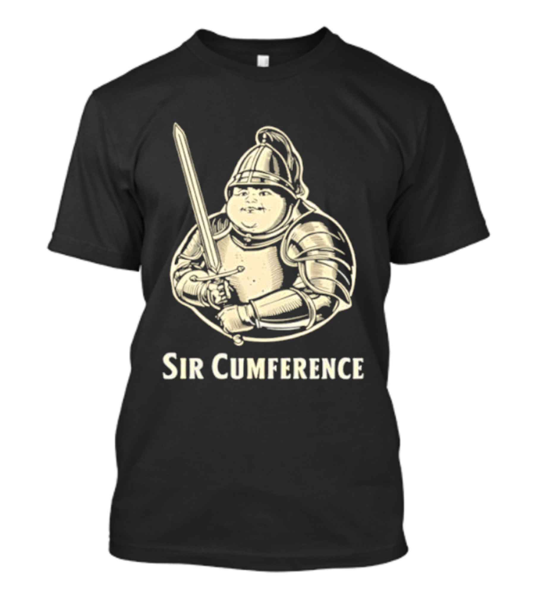 Sir Cumference Fat Knight Medieval Humor T-Shirt