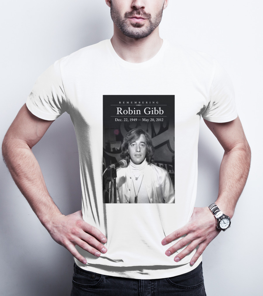 Remembering Robin Gibb Dec 22 1949 May 20 2012 T-Shirt