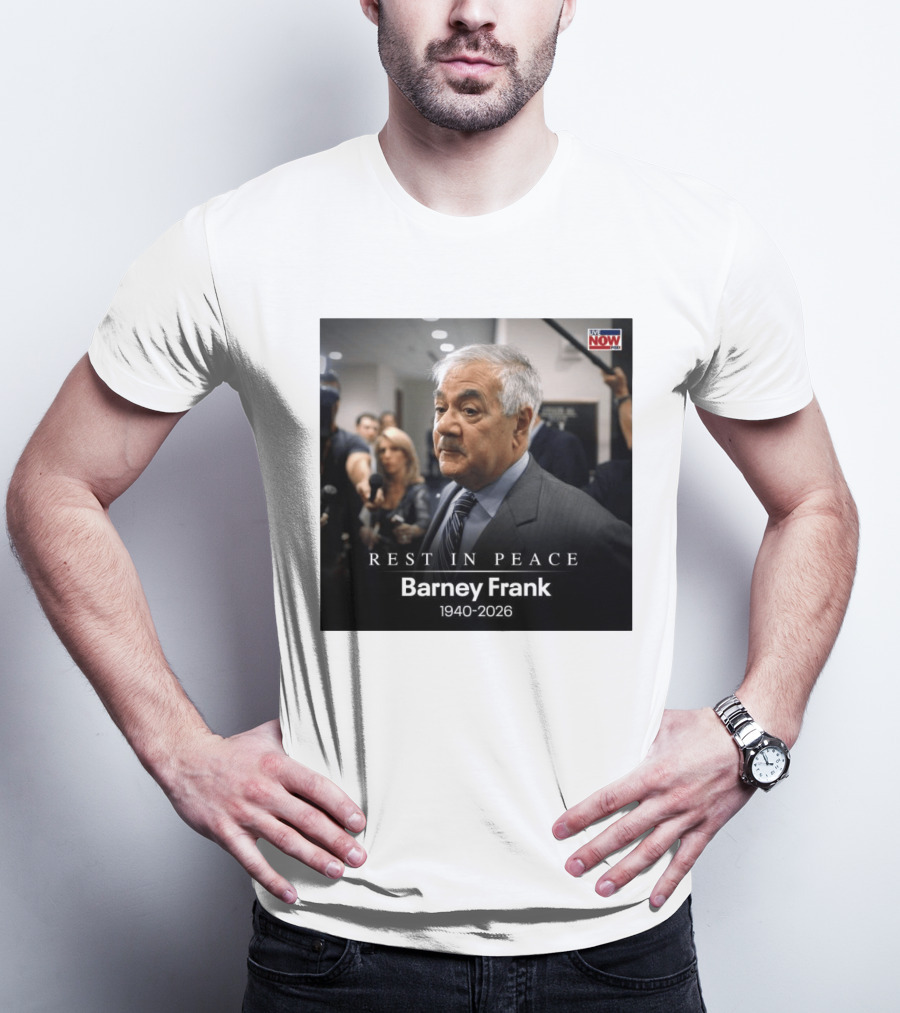 Rest In Peace Barney Frank 1940 2026 Memorial T-Shirt