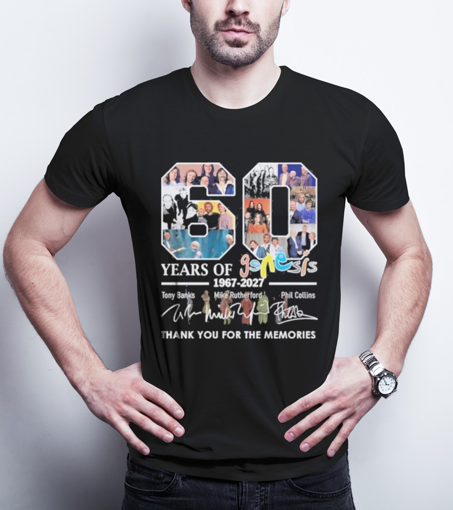 60 Years Of Genesis 1967 2027 Thank You For The Memories Tony Banks Mike Rutherford Phil Collins T-Shirt