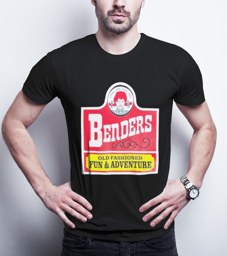 Benders Old Fashioned Fun Adventure I Feel Like Dog T-Shirt