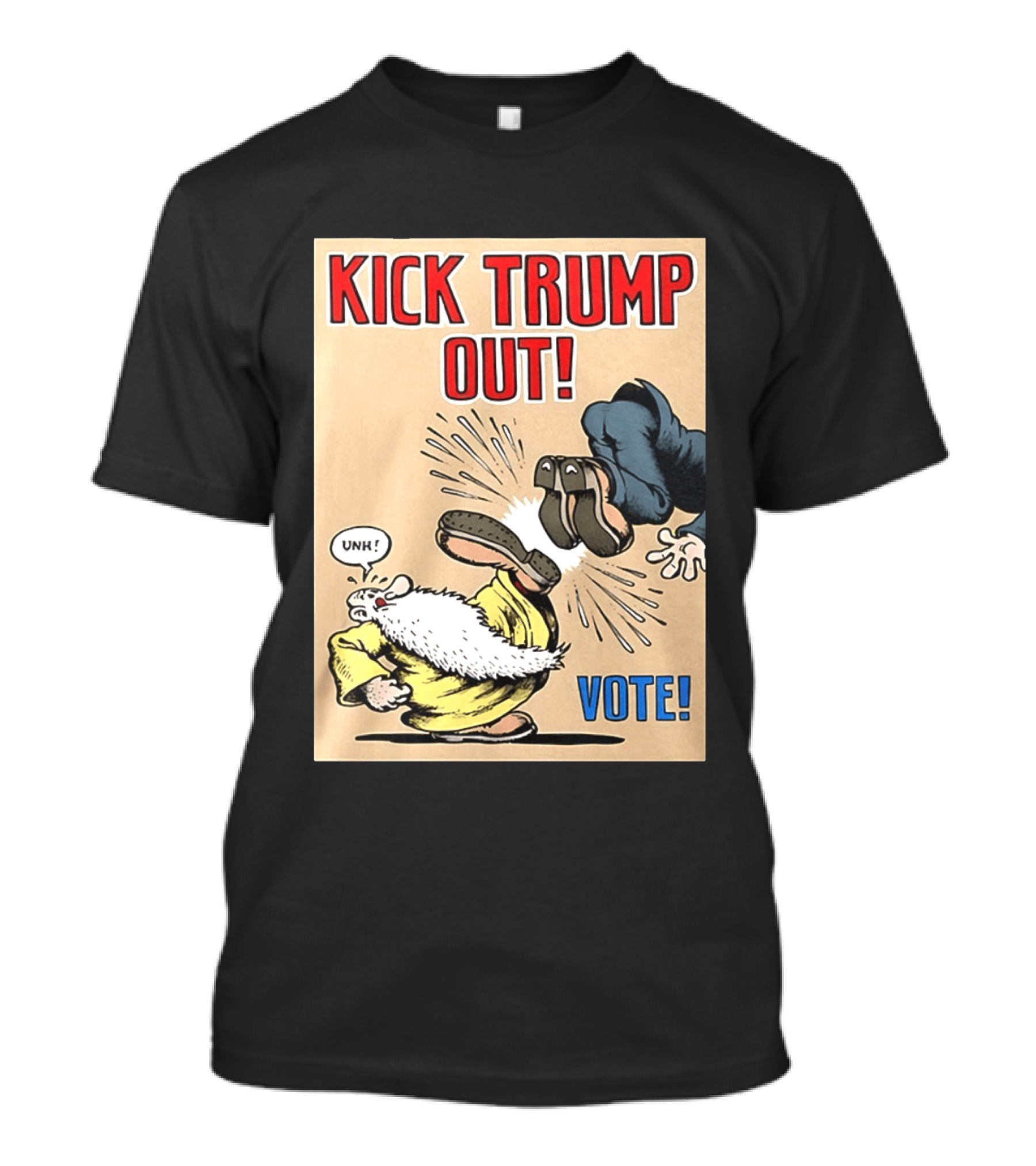Kick Trump Out Unh Vote T-Shirt
