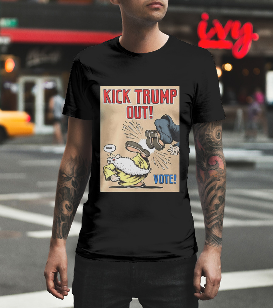 Kick Trump Out Unh Vote T-Shirt