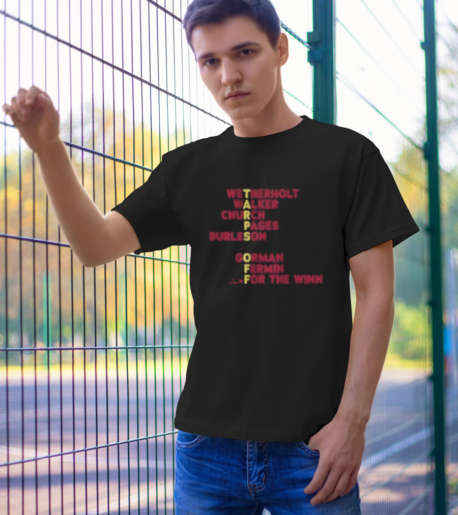 St. Louis Baseball Names Tarps Off Win Hermann Walker Church Aces Burleson Gorman Fermín T-Shirt
