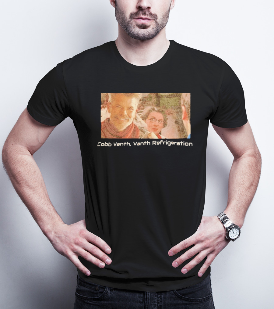 Cobb Vanth Vanth Refrigeration Star Wars Parody Scene T-Shirt