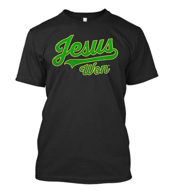 Oakland Athletics Jesus Won T-Shirt
