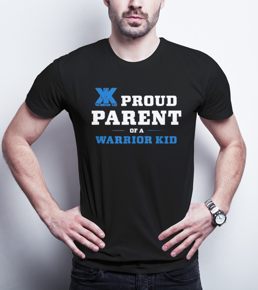 Proud Parent Of A Warrior Kid Blue XX T-Shirt