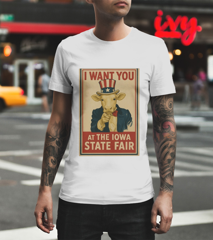 I Want You Cow At The Iowa State Fair Uncle Sam Hat T-Shirt