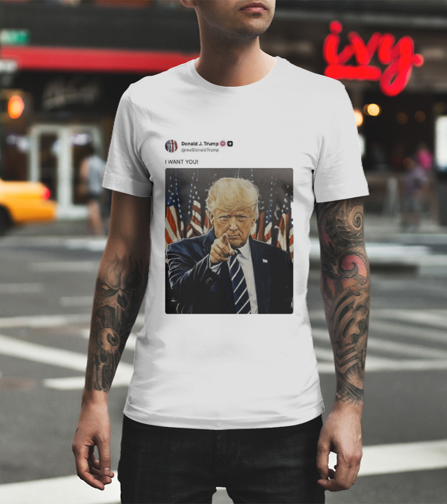 Trump I WANT YOU American Flags T-Shirt