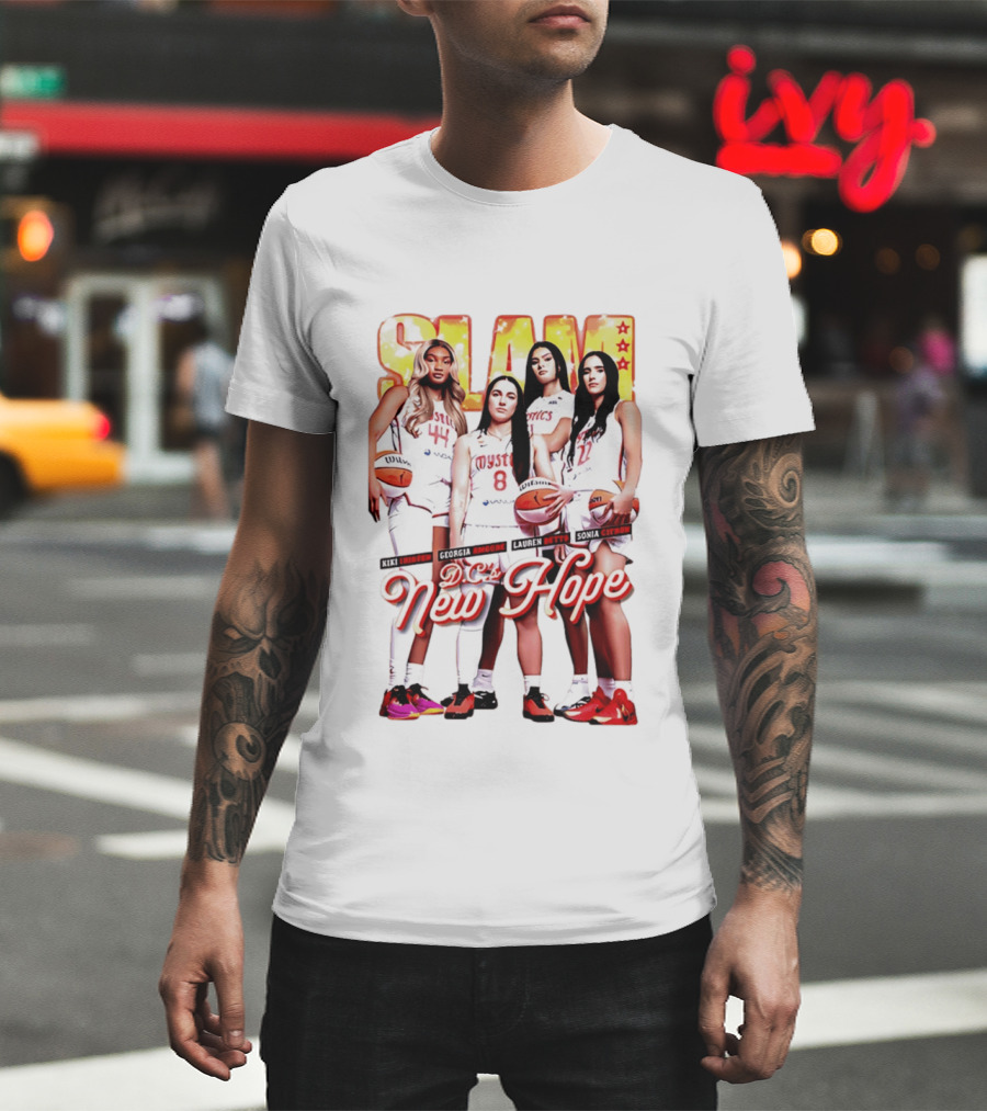 Washington Mystics SLAM Nikki B Georgia Amoore Lauren Betts Sonia C D.C.'s New Hope T-Shirt