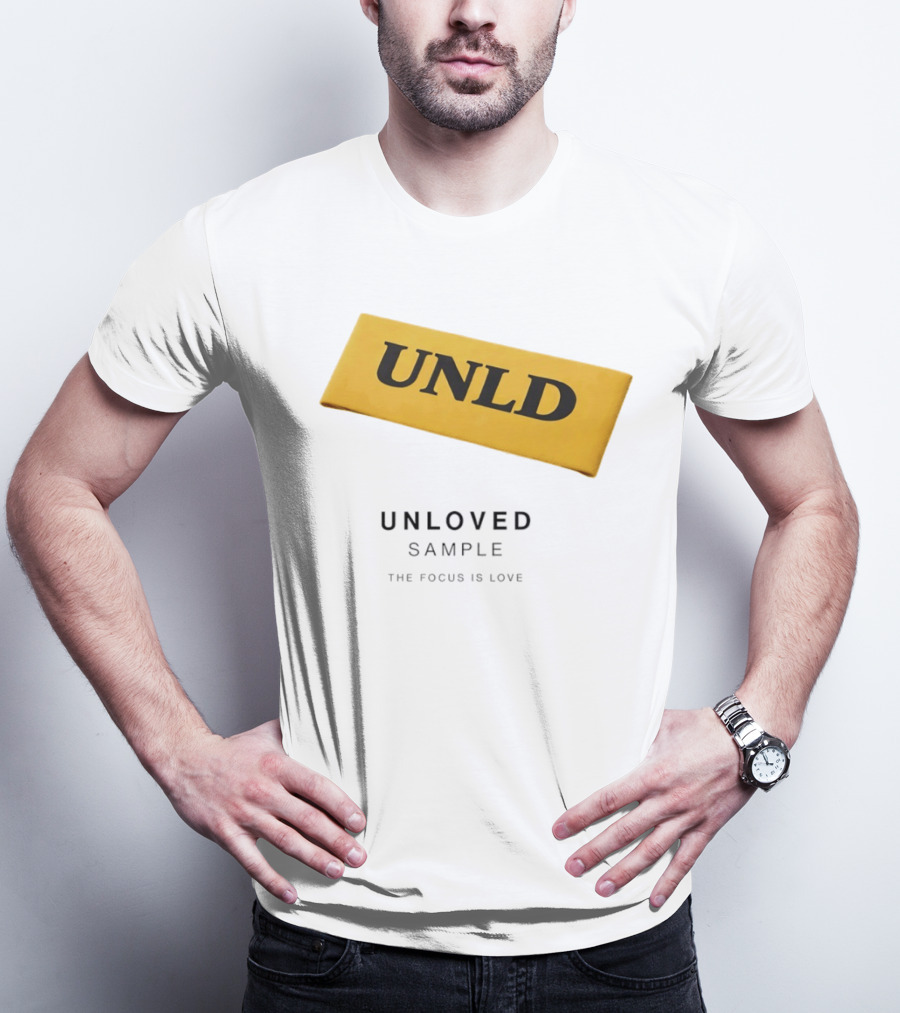UNLD Unloved Sample The Focus Is Love T-Shirt