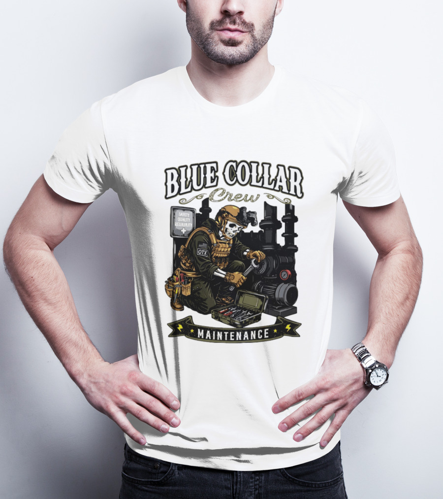 Blue Collar Crew Maintenance Skeleton Safety Quality Reliability T-Shirt