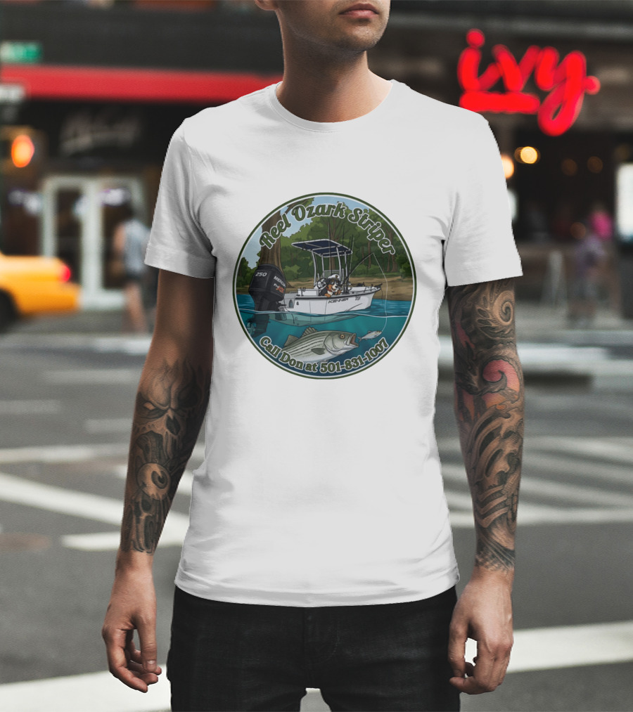 Reel Ozark Striper Call Don At 501 831 1007 Fishing Boat And Bass T-Shirt