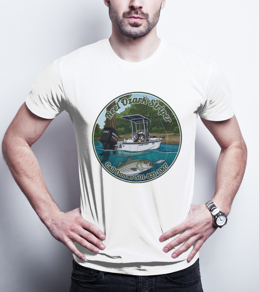 Reel Ozark Striper Call Don At 501 831 1007 Fishing Boat And Bass T-Shirt