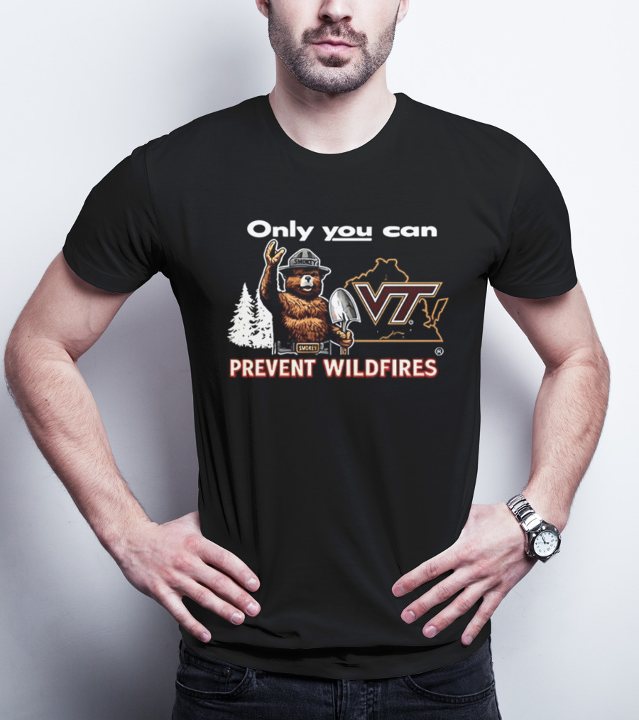 Only You Can Prevent Wildfires Smokey VT Virginia Tech T-Shirt