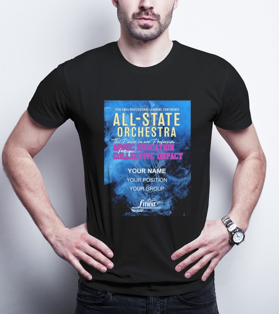 2026 FMEA Professional Learning Conference All State Orchestra Music Education For Collective Impact T-Shirt