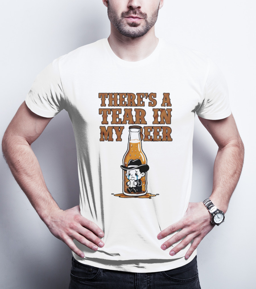 There's A Tear In My Beer Crying Cowboy Bottle T-Shirt