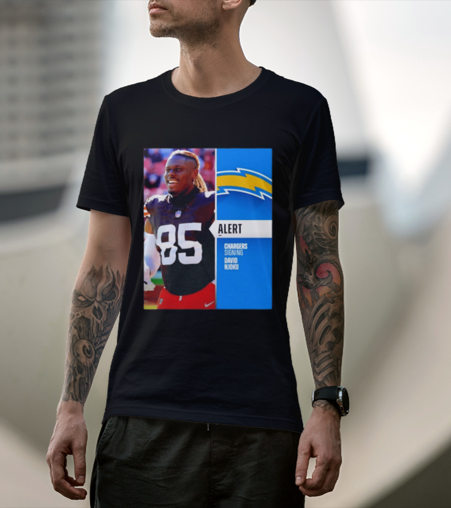 Alert Chargers Signing David Njoku Player 85 T-Shirt