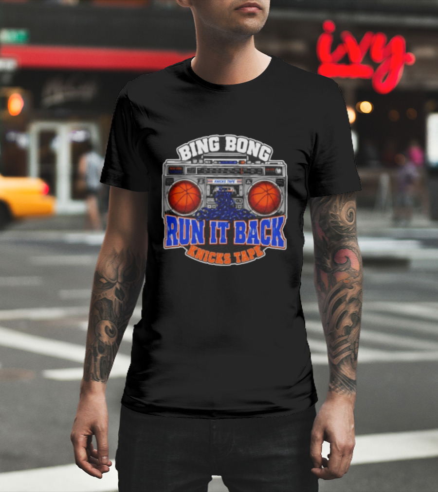 Bing Bong Run It Back Knicks Tape Boombox Basketball T-Shirt
