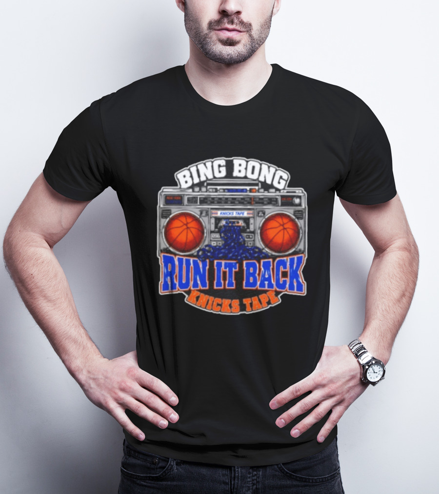Bing Bong Run It Back Knicks Tape Boombox Basketball T-Shirt