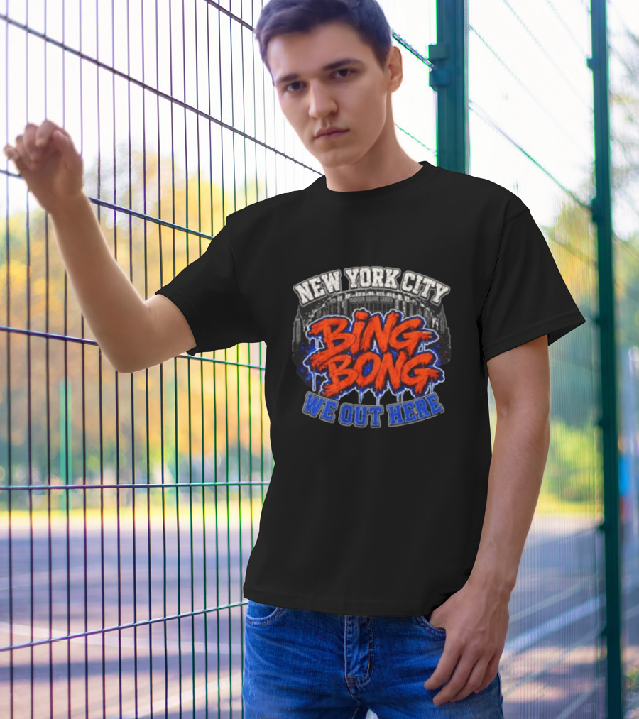 New York City Bing Bong We Out Here Madison Square Garden T-Shirt